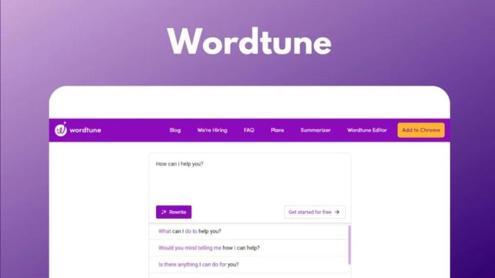 Wordtune là gì? Hướng dẫn cách đăng nhập Wordtune